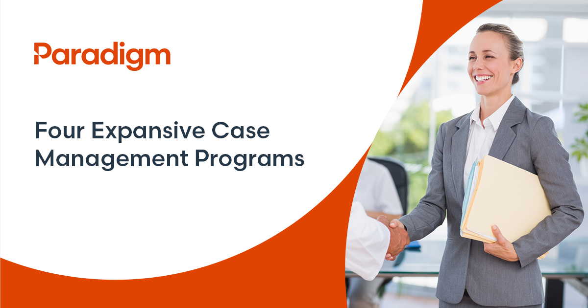 Four Expansive Case Management Programs | Paradigm